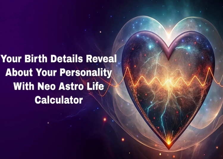 Life Calculator: Find Your Personality Traits Now!